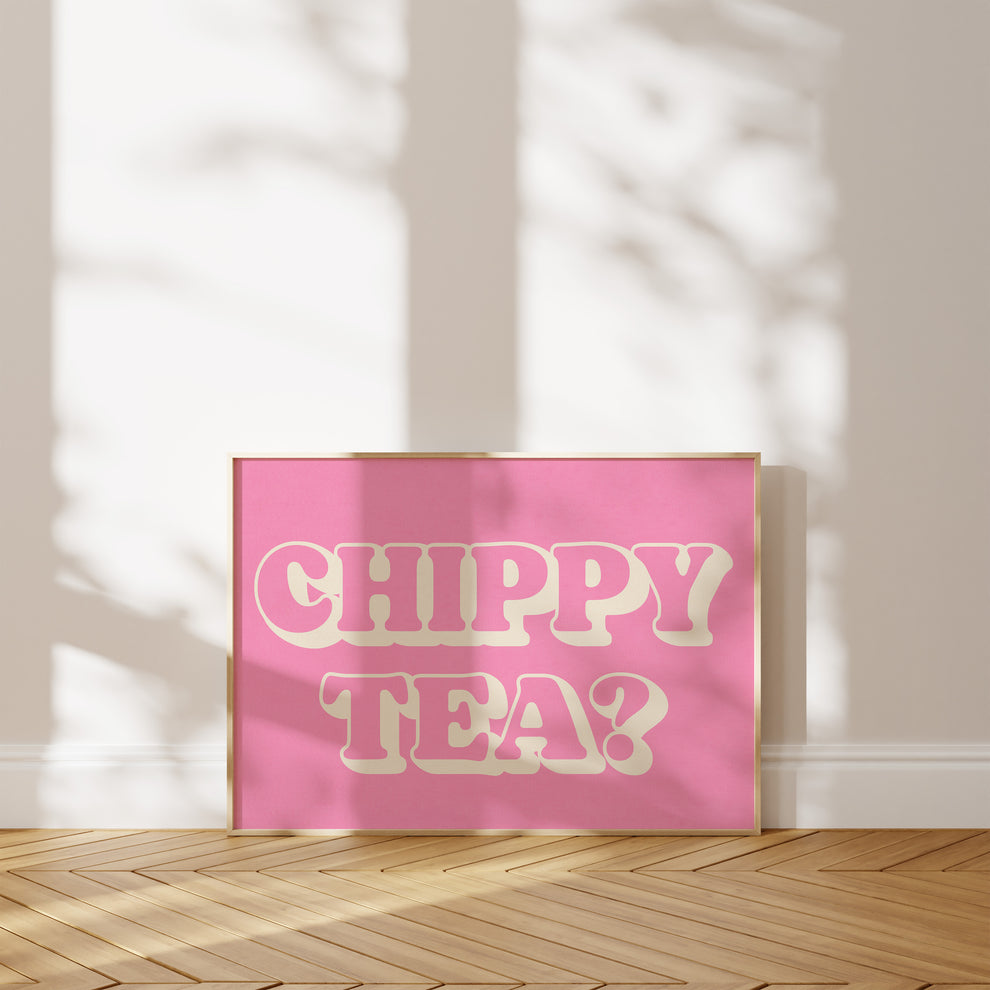 Chippy Tea? Print – Twisted Rebel Designs